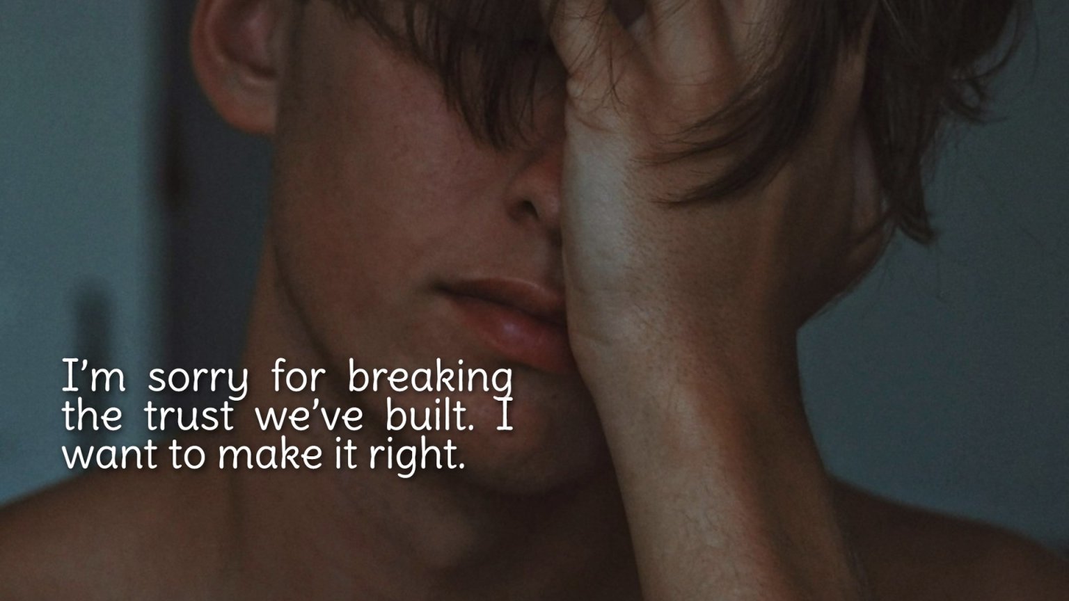 100+ Heartfelt I'm Sorry Paragraphs To Repair Relationships - The Bad ...