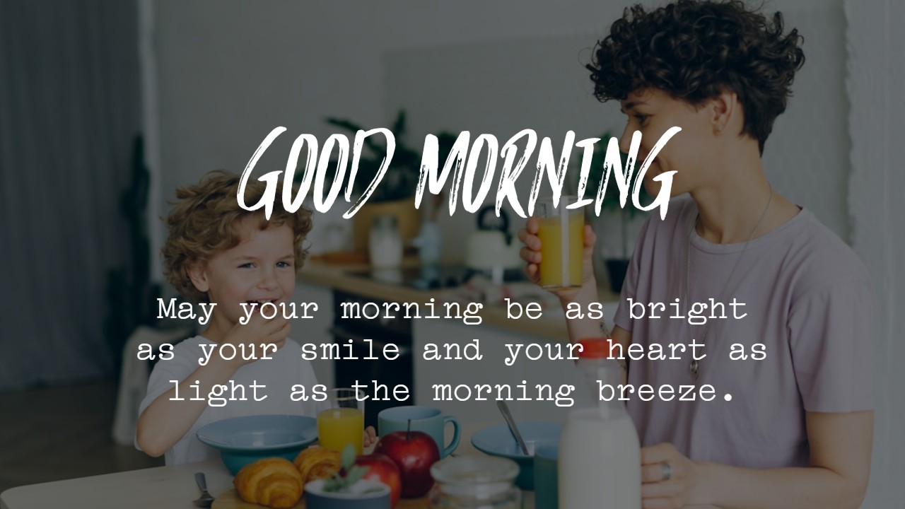 Embrace The Day With 150+ Positive Good Morning Blessings - The Bad-Ass ...