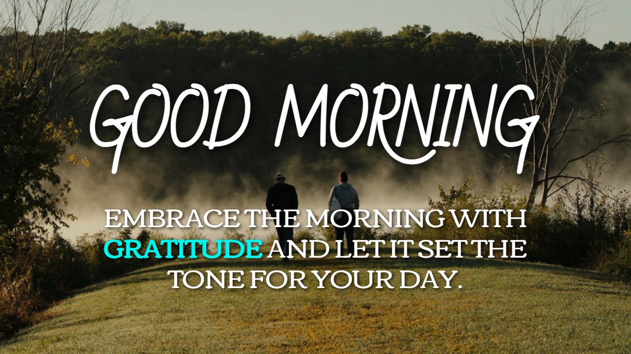 100+ Heart Touching Good Morning Messages Collection For Friends - The ...