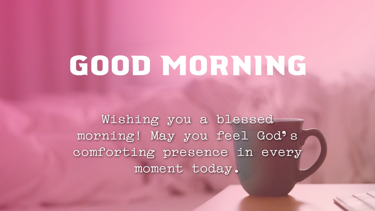 80+ Spiritual Good Morning Messages To Start Your Day - The Bad-Ass Dad Pod