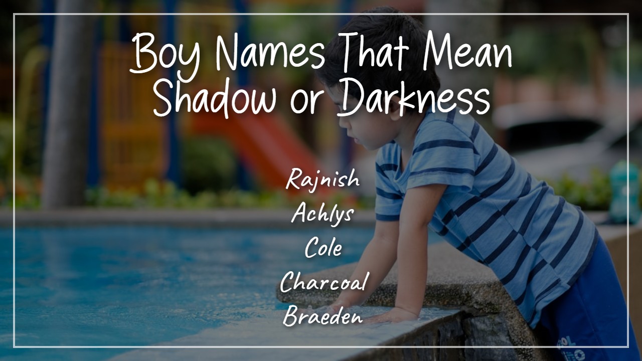 200+ Enigmatic Names That Mean Shadow For Boys And Girls - The Bad-Ass ...