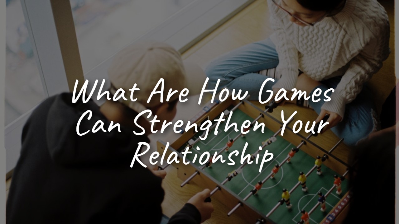 12 Engaging Games To Play And Bond With Your Boyfriend - The Bad-Ass ...